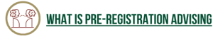 Pre-Registration Advising - The Office of Student Development and Success